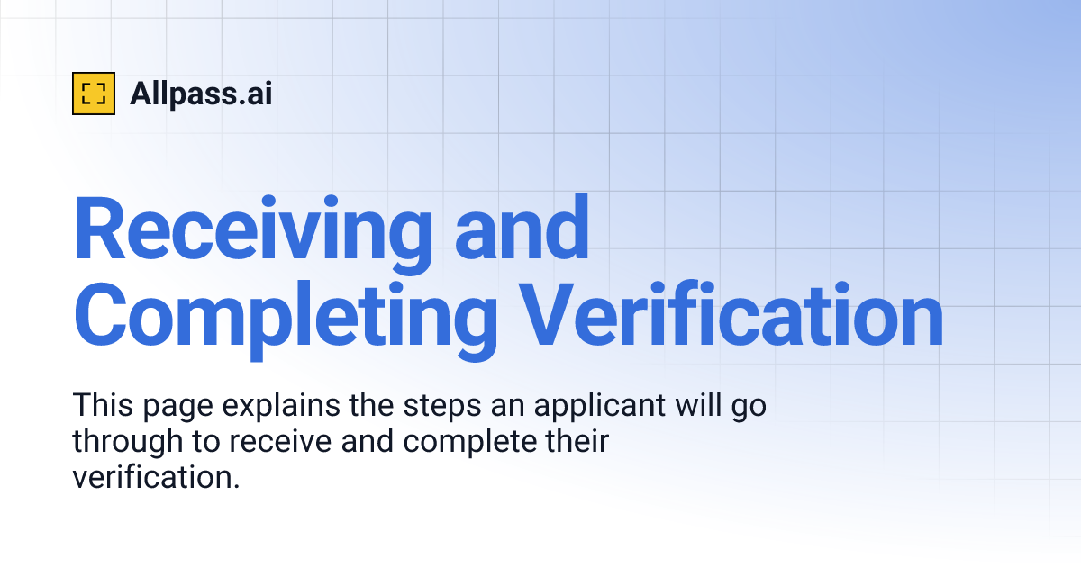 Receiving and Completing Verification | Allpass.ai